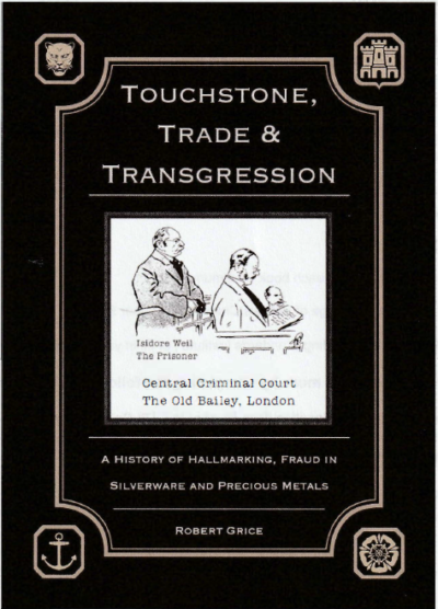 Touchstone, Trade & Transgression – By Robert Grice - The Silver Society